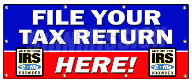 FILE YOUR TAX RETURN HERE BANNER SIGN taxes irs refund check income | eBay