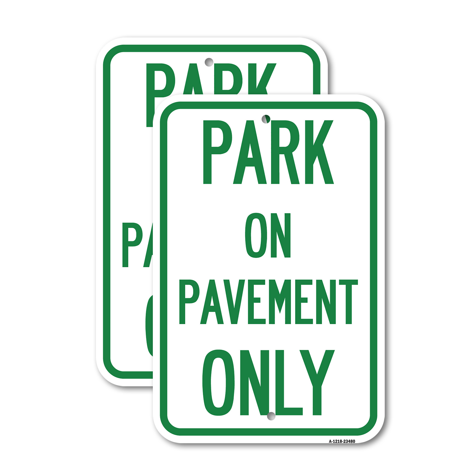 Park on Pavement Only Heavy Gauge Aluminum Parking Sign Rust Proof | eBay