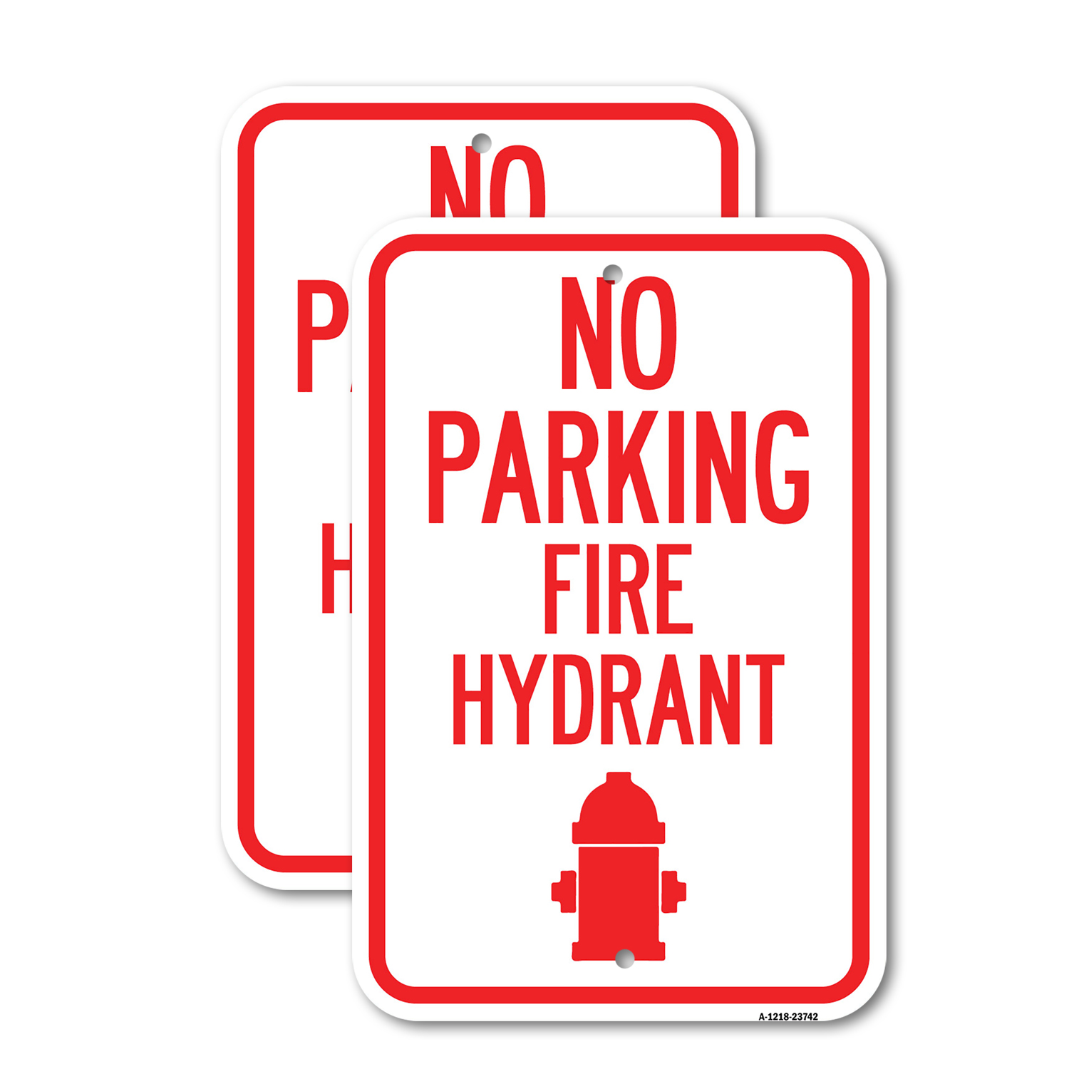 No Parking Fire Hydrant (With Graphic) Heavy Gauge Aluminum Parking ...