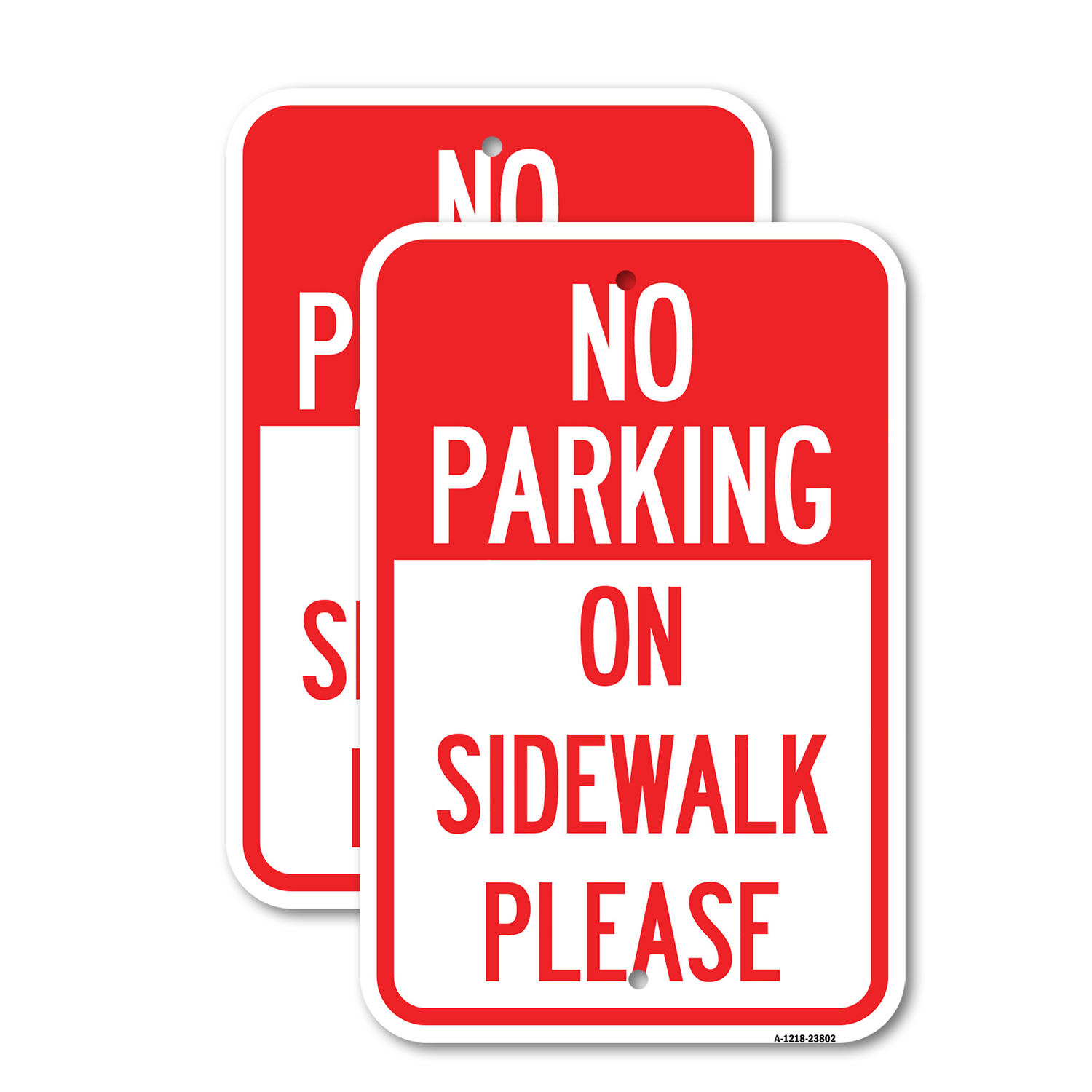 No Parking - on Sidewalk Please Heavy Gauge Aluminum Parking Sign | eBay