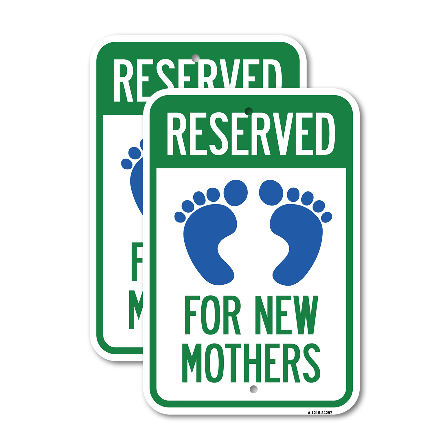 Blue Reserved Parking for New Mothers Heavy Gauge Aluminum Parking Sign ...