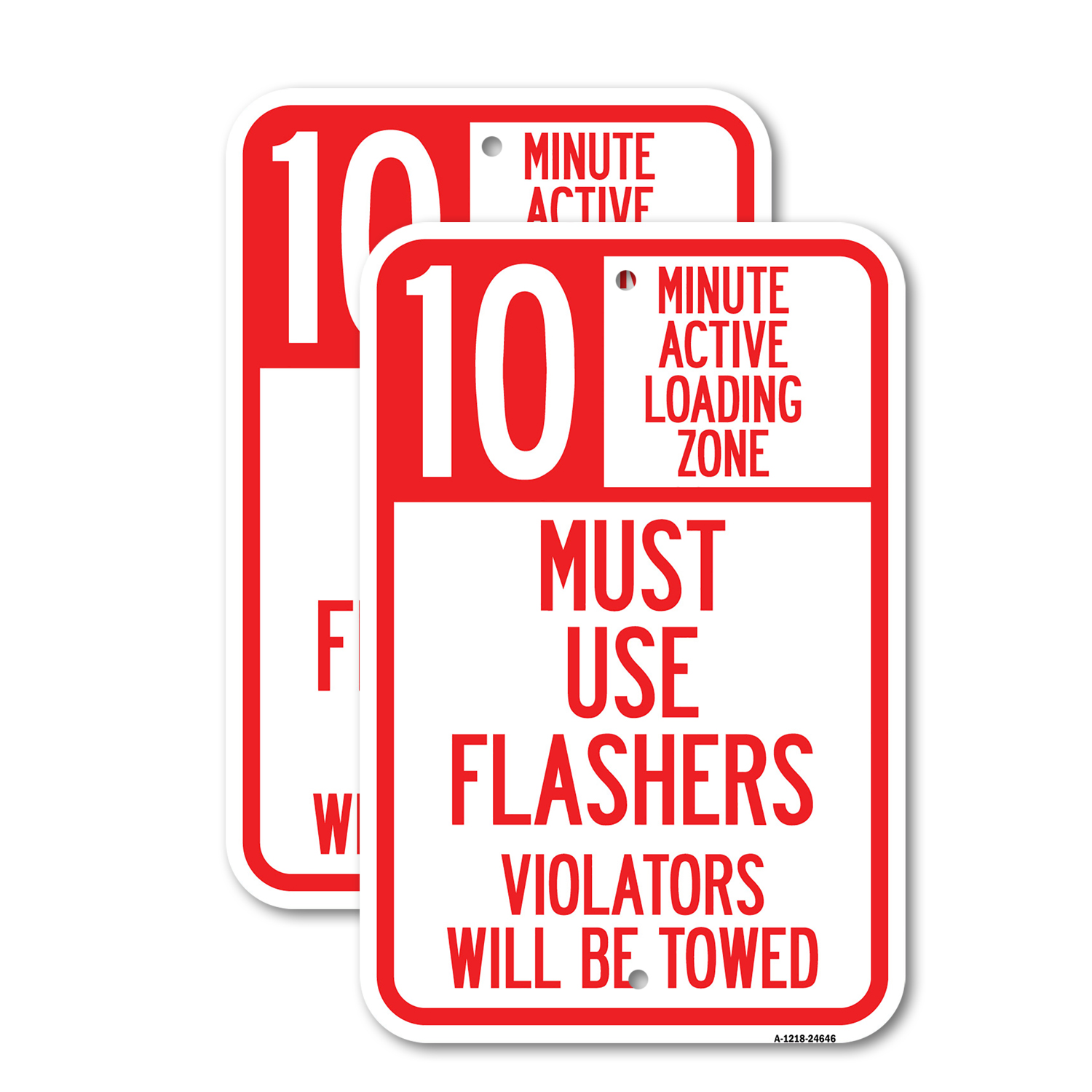 10 Minute Active Loading Zone Must Use Flashers Heavy Gauge Metal ...
