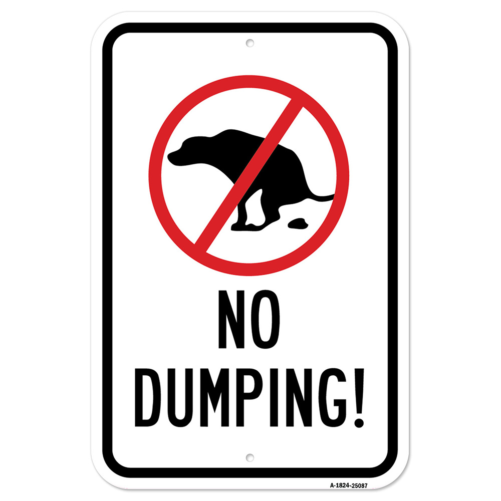 No Dumping With Dog Graphic Heavy Gauge Aluminum Parking Sign | eBay