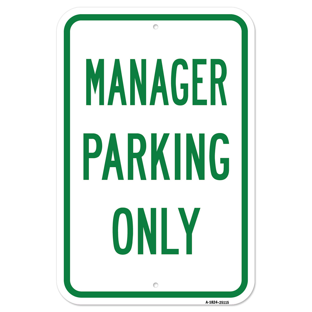 Manager Parking Only Heavy Gauge Aluminum Parking Sign Rust Proof | eBay