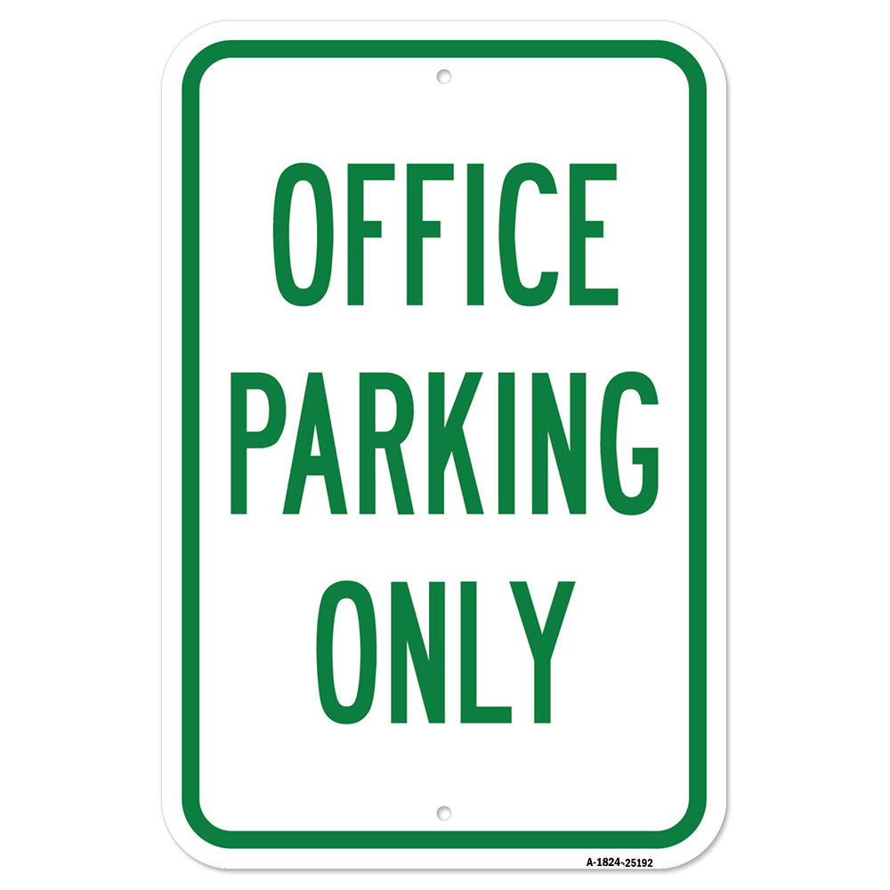 Office Parking Only Sign Heavy Gauge Aluminum Parking Sign Rust Proof ...