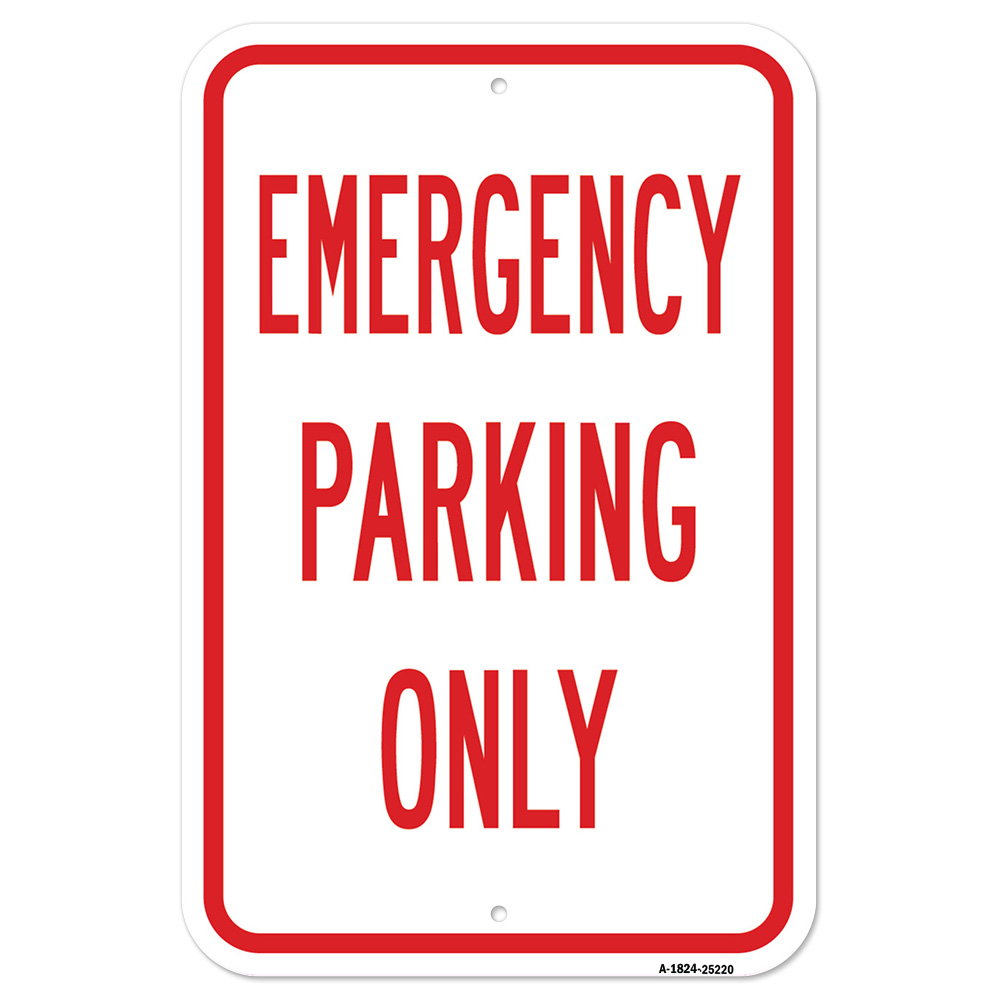 Emergency Parking Only Heavy Gauge Aluminum Parking Sign Rust Proof | eBay
