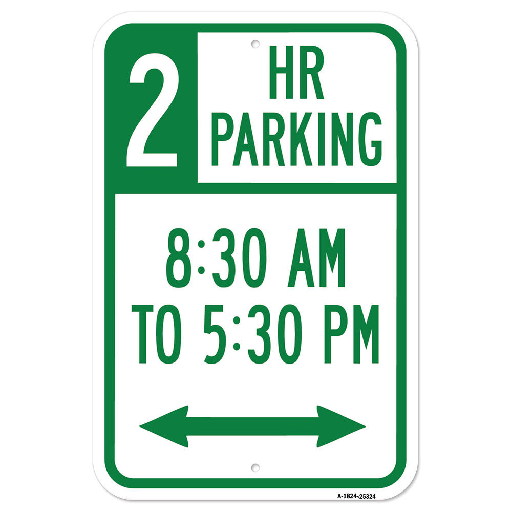2 Hour Parking 830 Am To 530 Pm With Double Heavy Gauge Aluminum ...