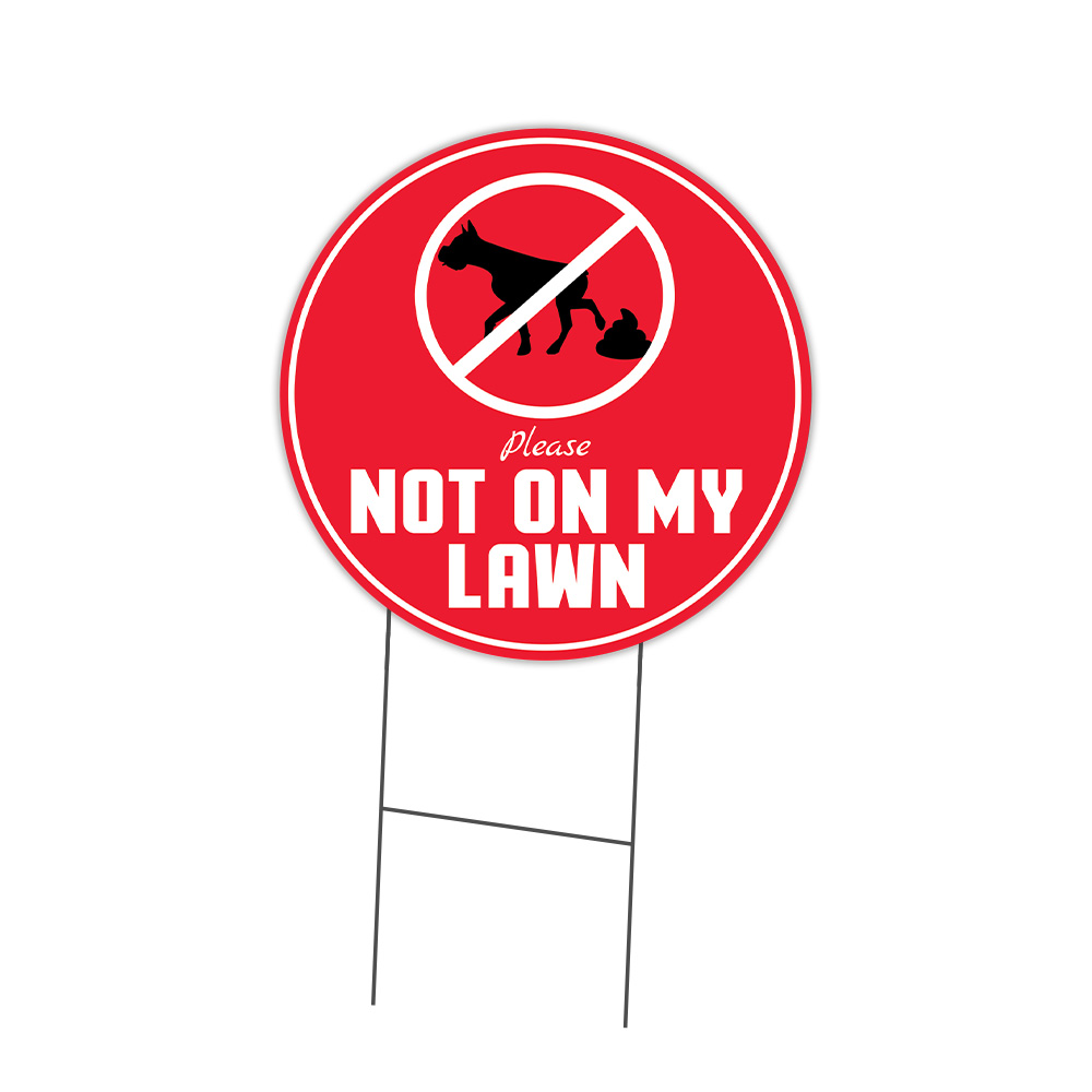 SignMission Not On My Lawn Circle Yard Sign, Rigid Plastic Or Decal | eBay