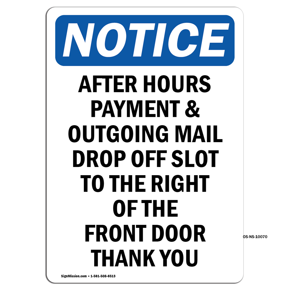 After Hours Payment & Outgoing OSHA Notice Sign Metal Plastic Decal | eBay