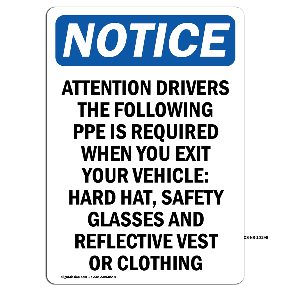 Attention Drivers The Following OSHA Notice Sign Metal Plastic Decal | eBay