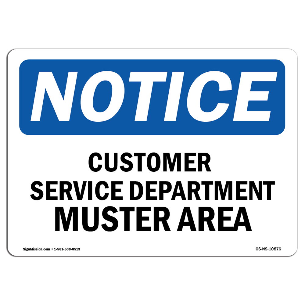 Customer Service Department Muster Area OSHA Notice Sign Metal Plastic ...