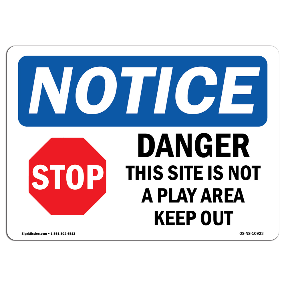 Danger This Site Is Not A Play With Symbol OSHA Notice Sign Metal ...