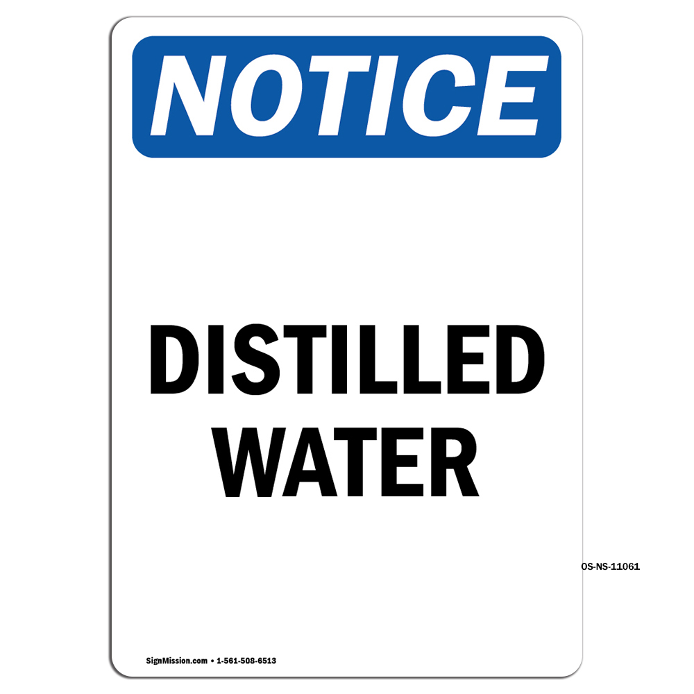 Distilled Water OSHA Notice Sign Metal Plastic Decal | eBay