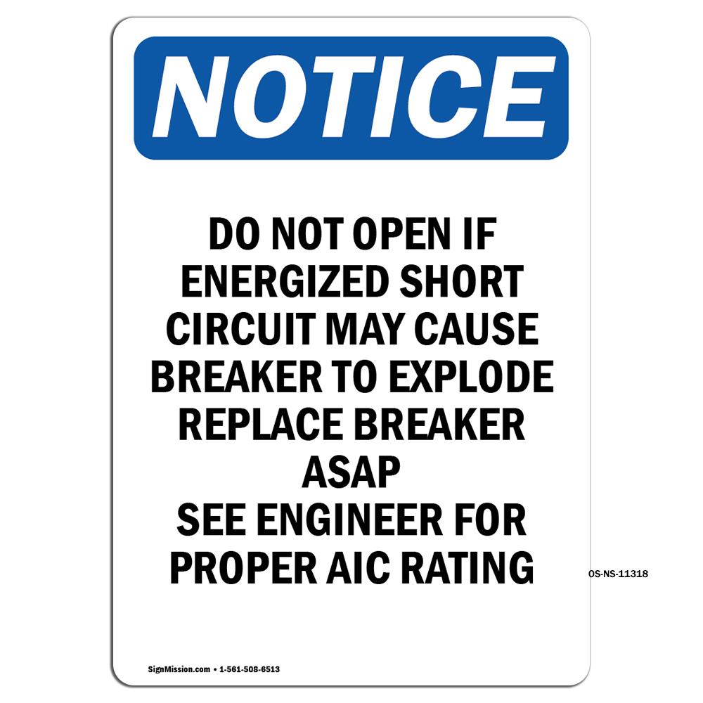 Do Not Open If Energized Short OSHA Notice Sign Metal Plastic Decal | eBay