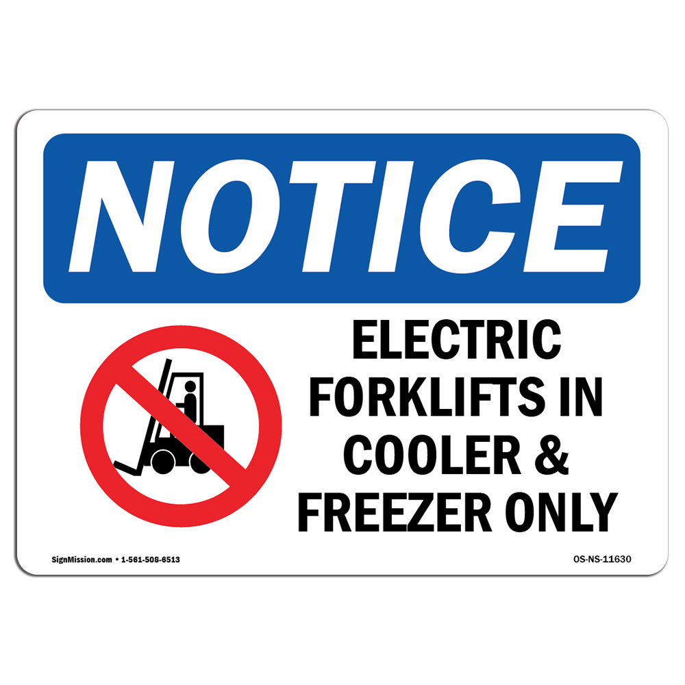 Electric Forklifts In Cooler With Symbol OSHA Notice Sign Metal Plastic ...