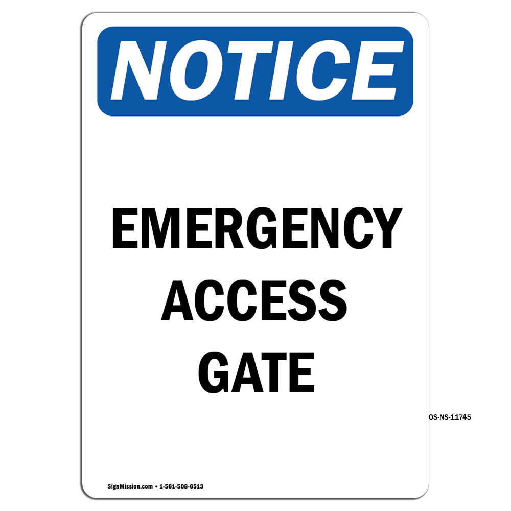 Emergency Access Gate OSHA Notice Sign Metal Plastic Decal | eBay
