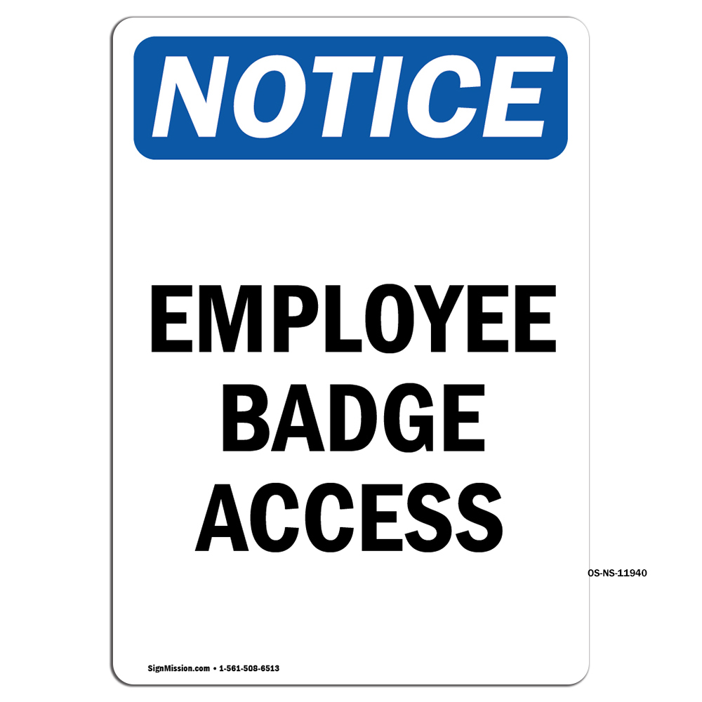 Employee Badge Access OSHA Notice Sign Metal Plastic Decal | eBay