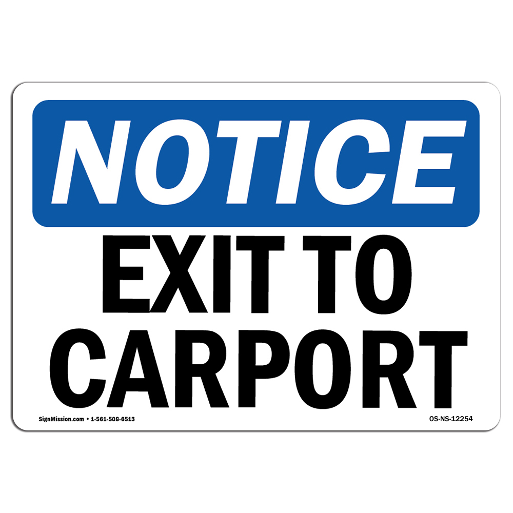 Exit To Carport OSHA Notice Sign Metal Plastic Decal | eBay