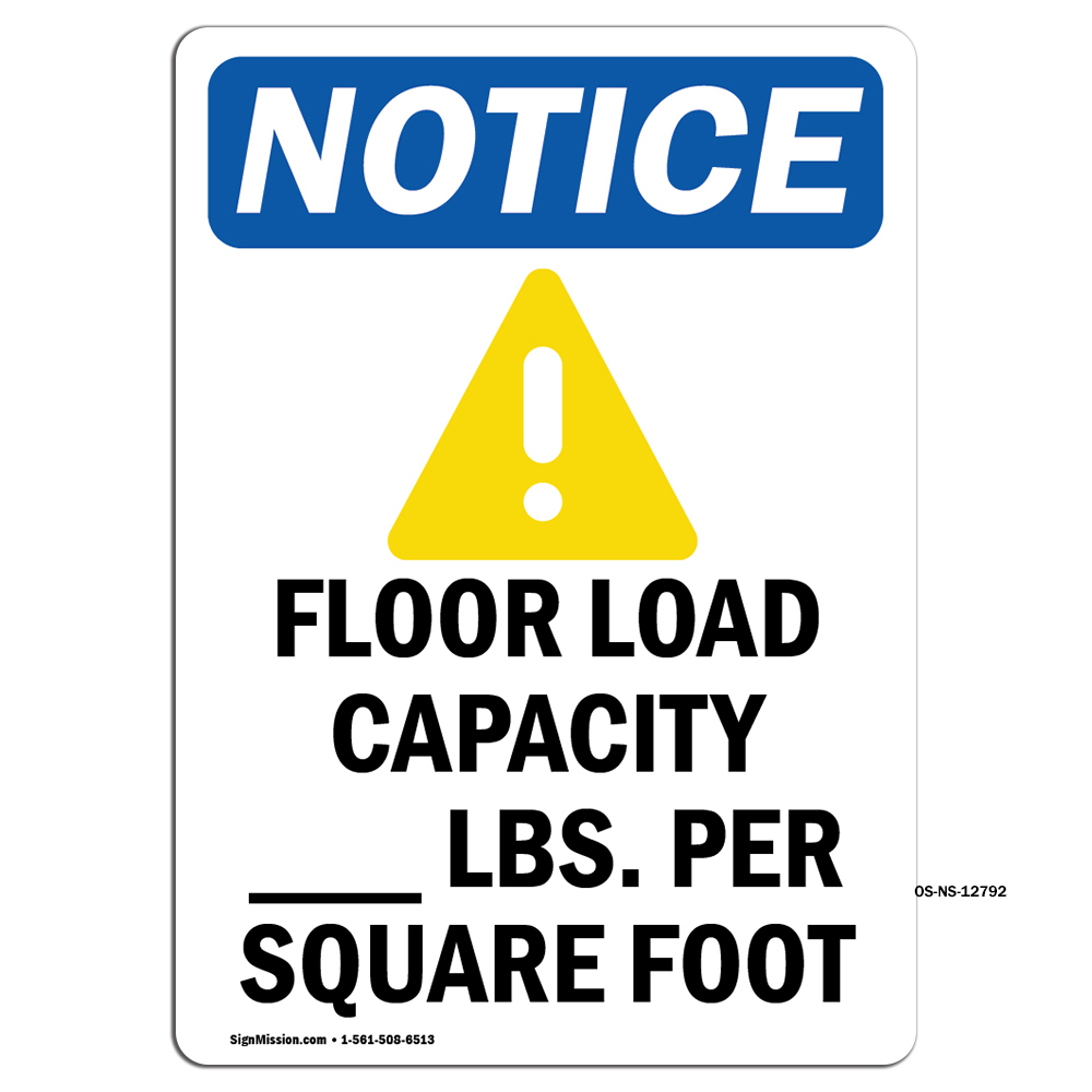Floor Load Capacity With Symbol OSHA Notice Sign Metal Plastic Decal | eBay