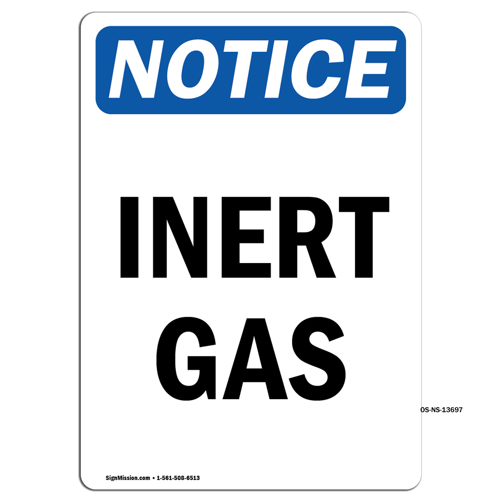 Inert Gas OSHA ANSI Notice Sign Metal Plastic Decal | eBay