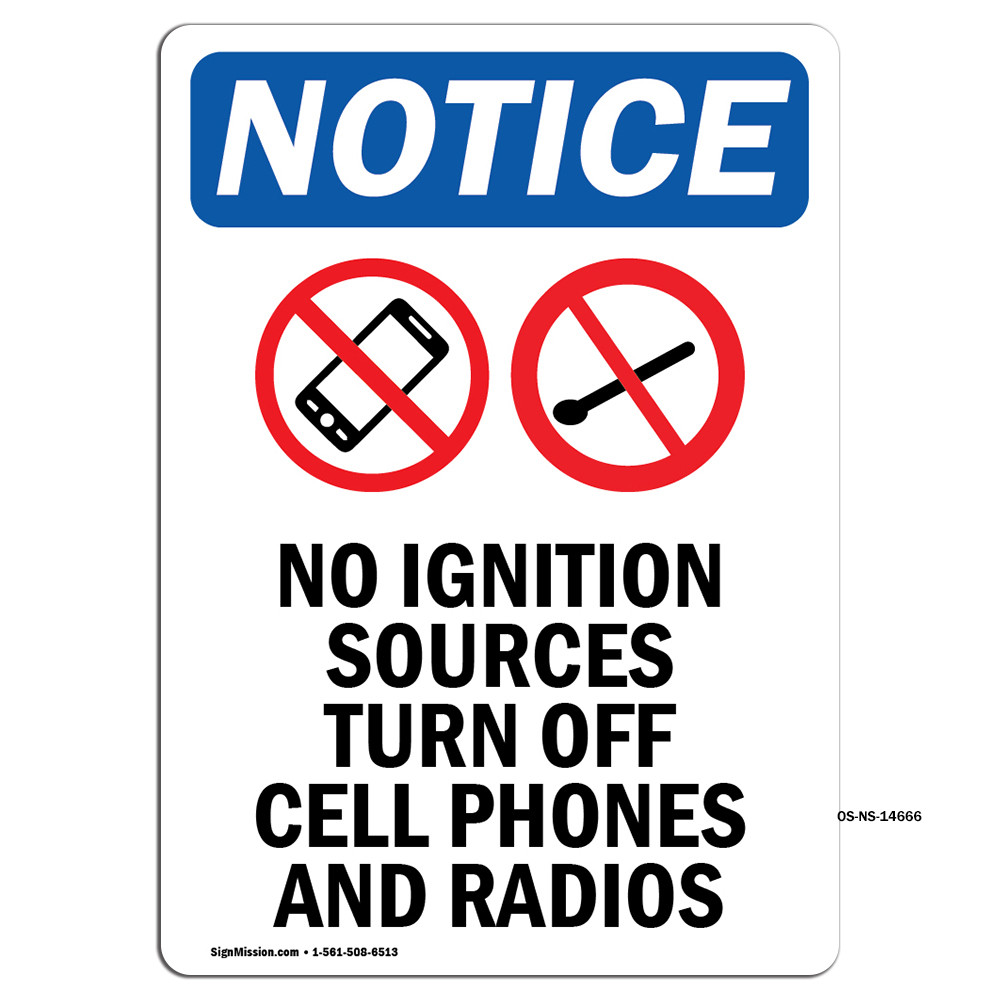 No Ignition Sources With Symbol OSHA Notice Sign Metal Plastic Decal | eBay