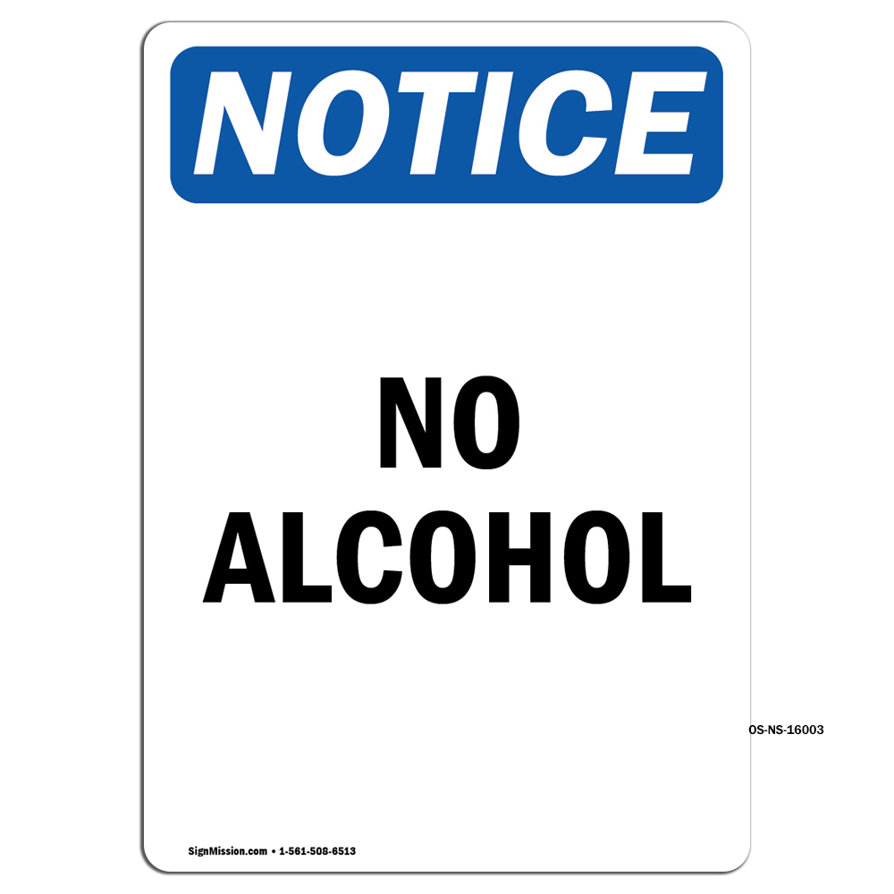 No Alcohol OSHA ANSI Notice Sign Metal Plastic Decal | eBay