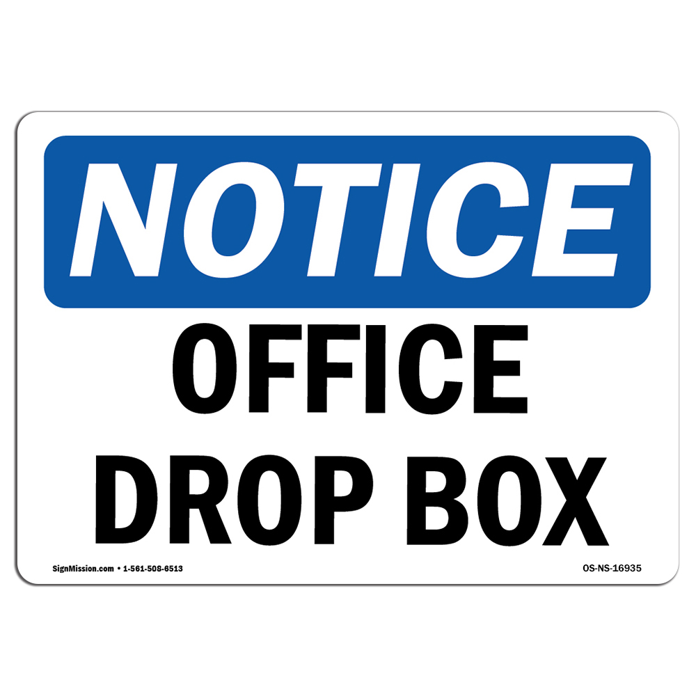 Office Drop Box OSHA Notice Sign Metal Plastic Decal | eBay
