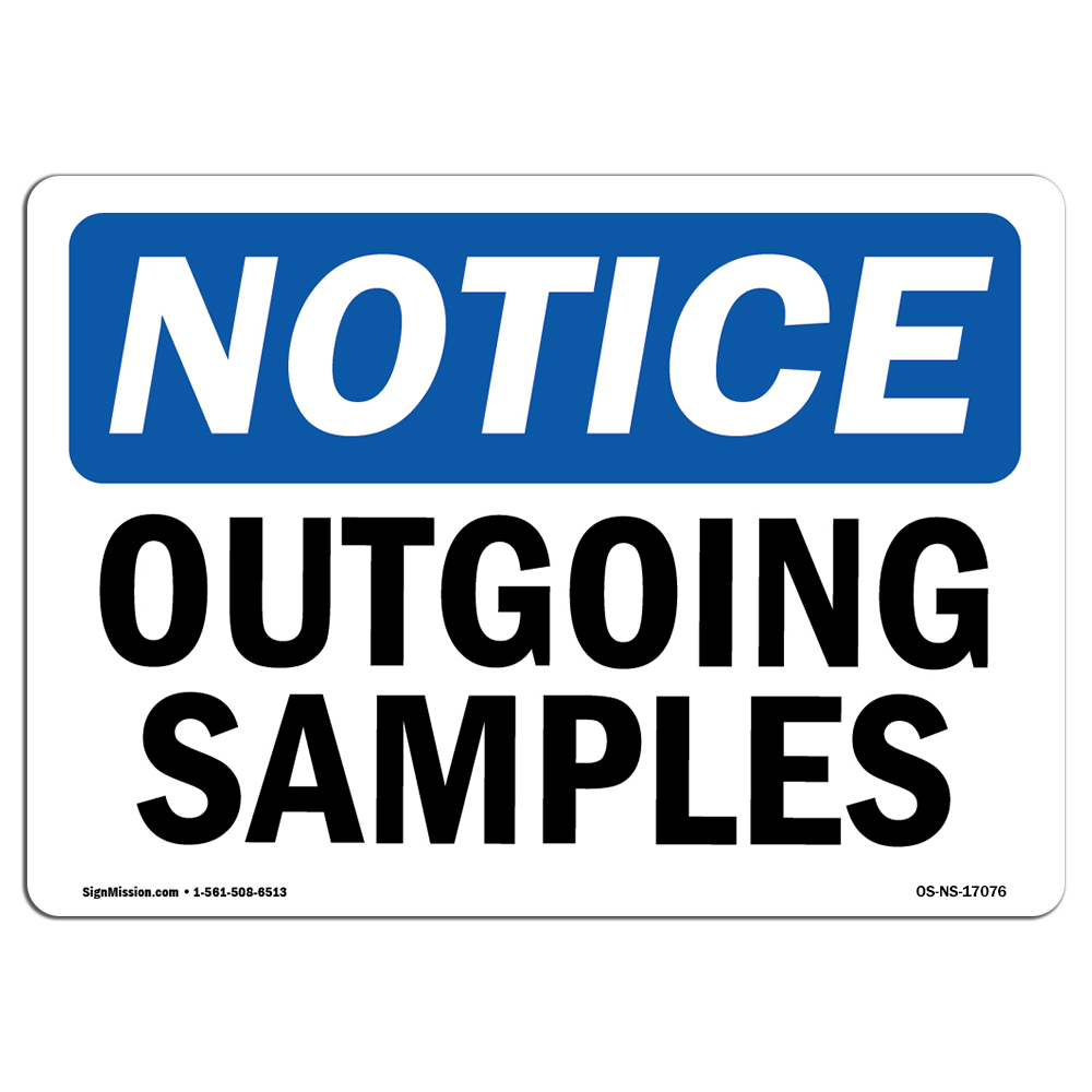 Outgoing Samples OSHA Notice Sign Metal Plastic Decal | eBay