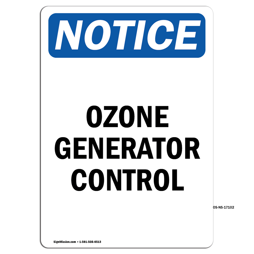 Ozone Generator Control OSHA Notice Sign Metal Plastic Decal | eBay