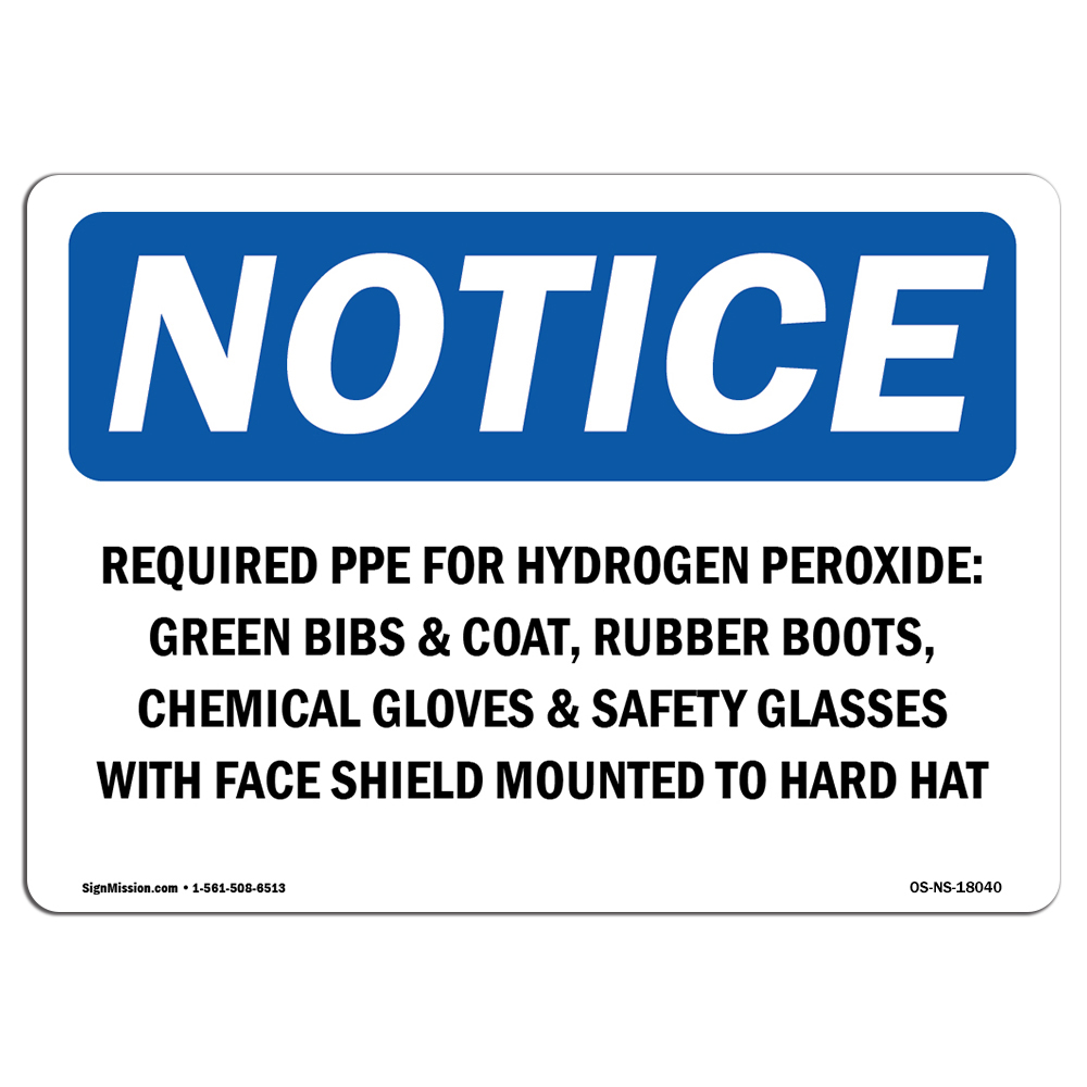 Required PPE For Hydrogen Peroxide Green OSHA Notice Sign Metal Plastic ...