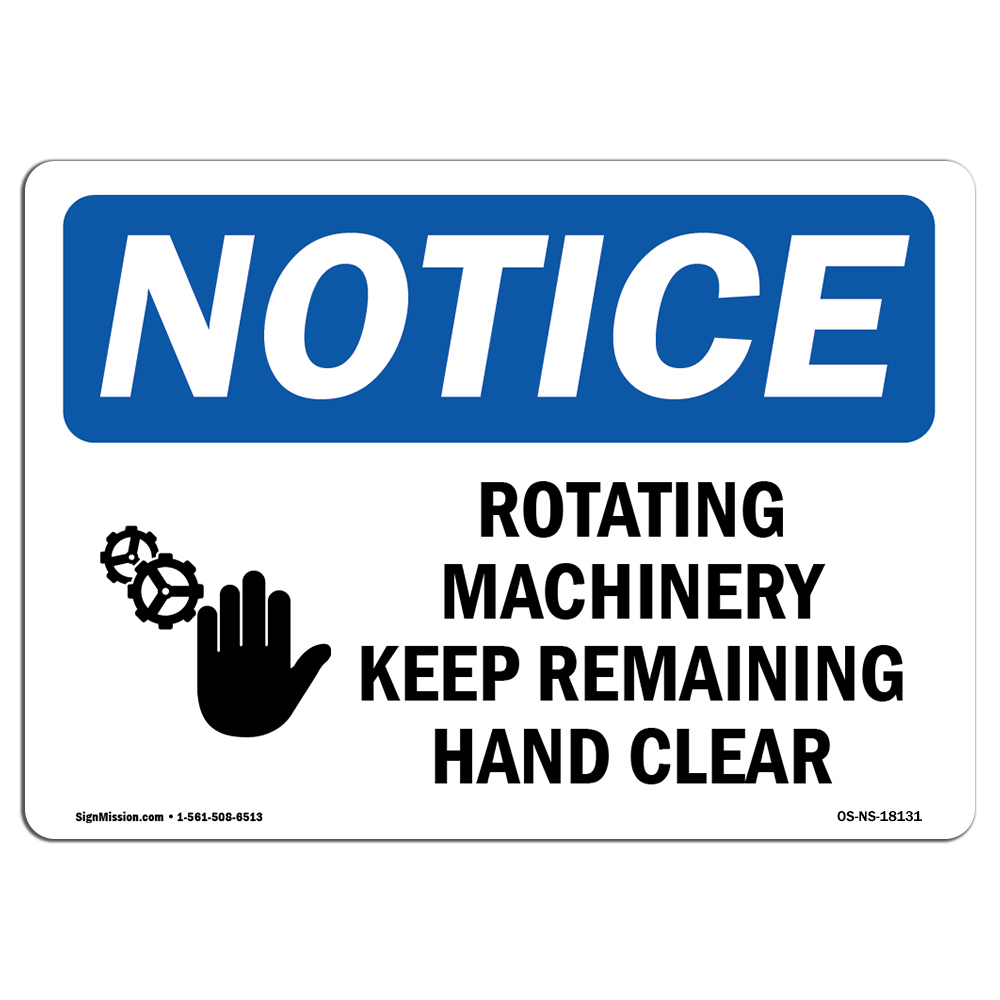 Rotating Machinery Keep Remaining With Symbol OSHA Notice Sign Metal ...
