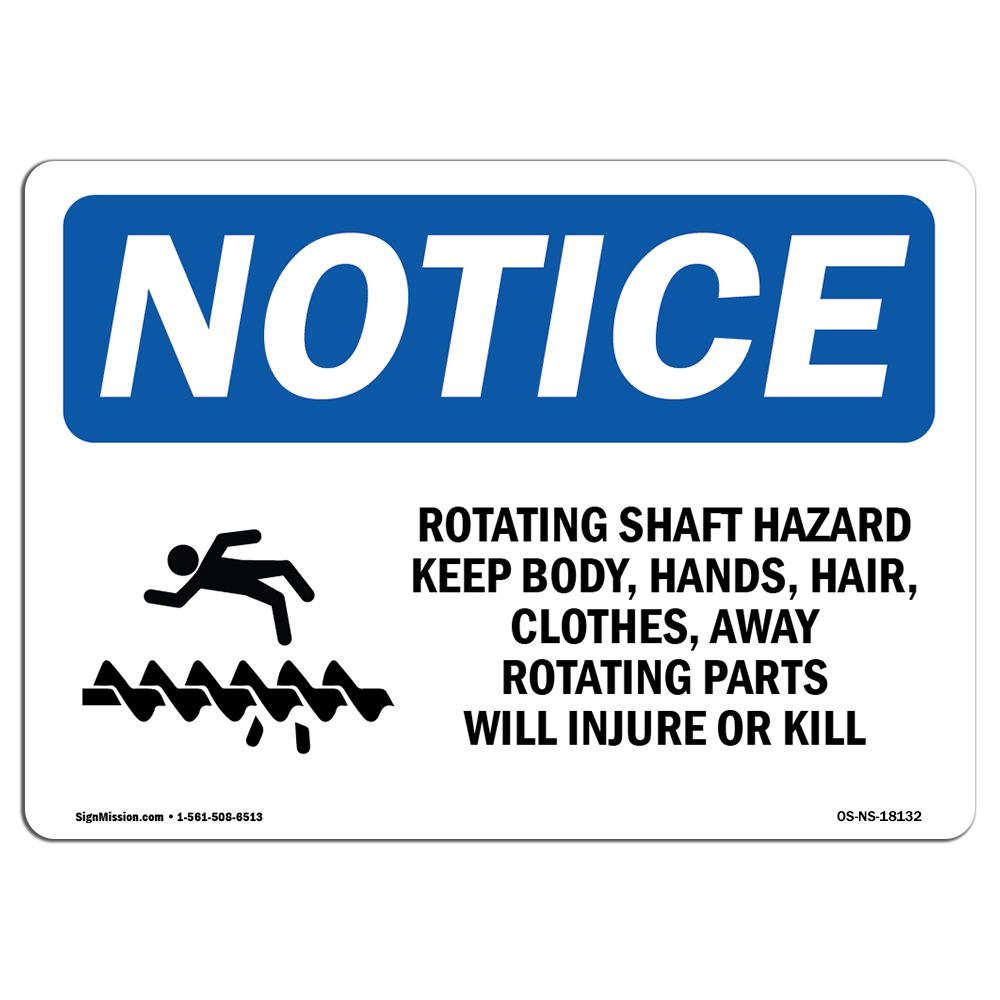 Rotating Shaft Hazard Keep Body With Symbol OSHA Notice Sign Metal ...
