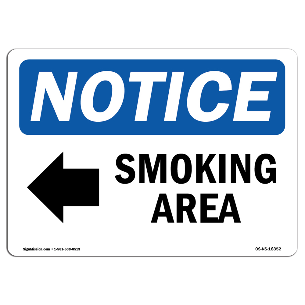 Smoking Area [Left Arrow] With Symbol OSHA Notice Sign Metal Plastic ...