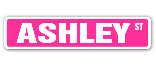 ASHLEY Street Sign Childrens Name Room Metal Sign Decal | eBay