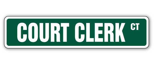 COURT CLERK Street Sign Metal Plastic Decal justice judge jury lawyer ...