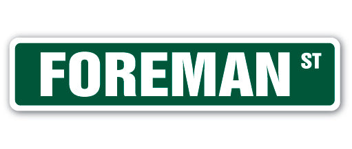 FOREMAN Street Sign manager boss factory construction leader | eBay
