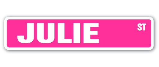 JULIE Street Sign Childrens Name Room Metal Sign Decal | eBay