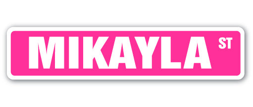 MIKAYLA Street Sign Childrens Name Room Metal Sign Decal | eBay