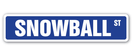 SNOWBALL Street Sign Metal Plastic Decal fights snowing winter ski ice ...