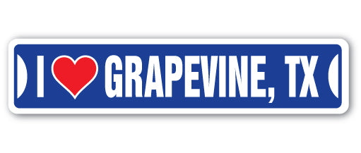 I LOVE GRAPEVINE TEXAS Street Sign tx city state us wall road gift | eBay