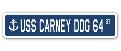 USS CARNEY DDG 64 Street Sign us navy ship veteran sailor gift | eBay