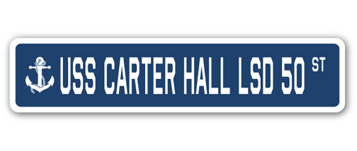 USS CARTER HALL LSD 50 Street Sign us navy ship veteran sailor gift | eBay