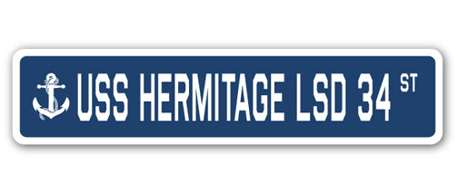 USS HERMITAGE LSD 34 Street Sign us navy ship veteran sailor gift | eBay