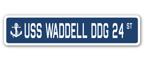 USS WADDELL DDG 24 Street Sign us navy ship veteran sailor gift | eBay