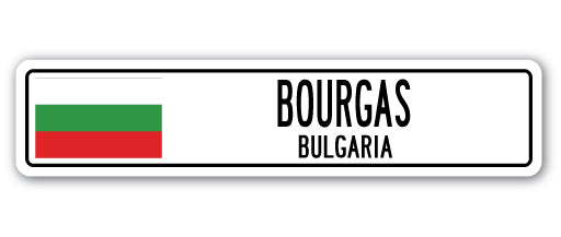 BOURGAS BULGARIA Street Sign Bulgarian flag city country road wall gift ...