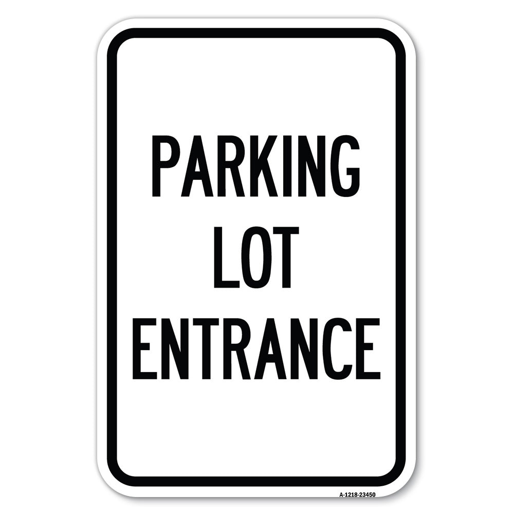 PARKING ENTRANCE SIGN Parking Lot Entrance Heavy-Gauge Aluminum Sign £ ...