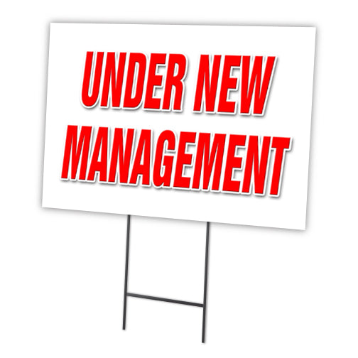 Under New Management Yard Sign & Stake outdoor plastic coroplast window ...