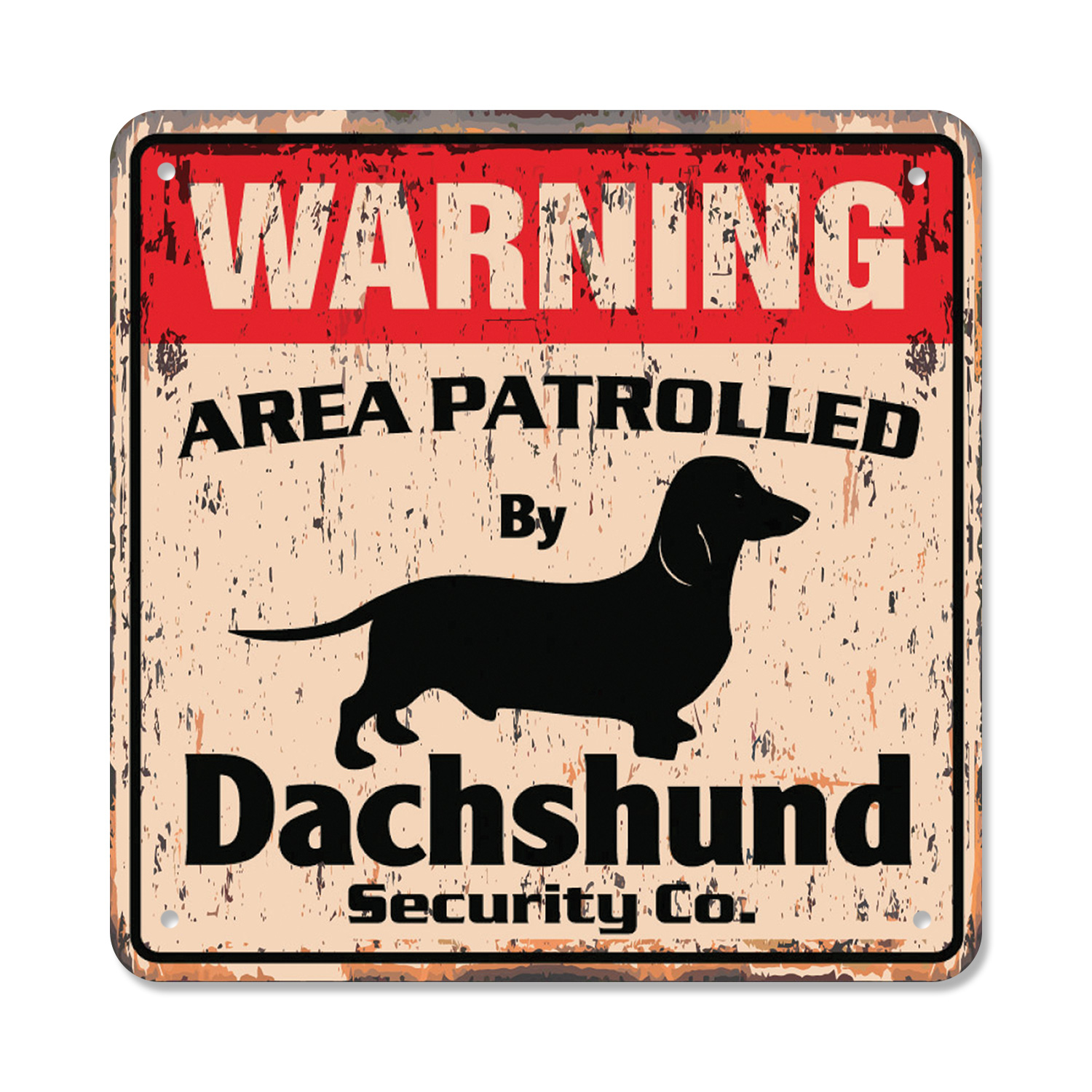 DACHSHUND Vintage Security Plastic Sign Area Patrolled pet gag funny ...